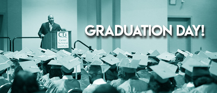 Graduation Day - Career Technical Institute